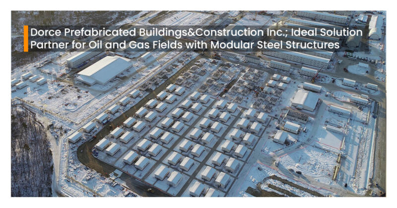 Dorce Prefabricated & Construction - Dorce