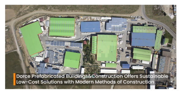 Dorce Prefabricated & Construction - Dorce